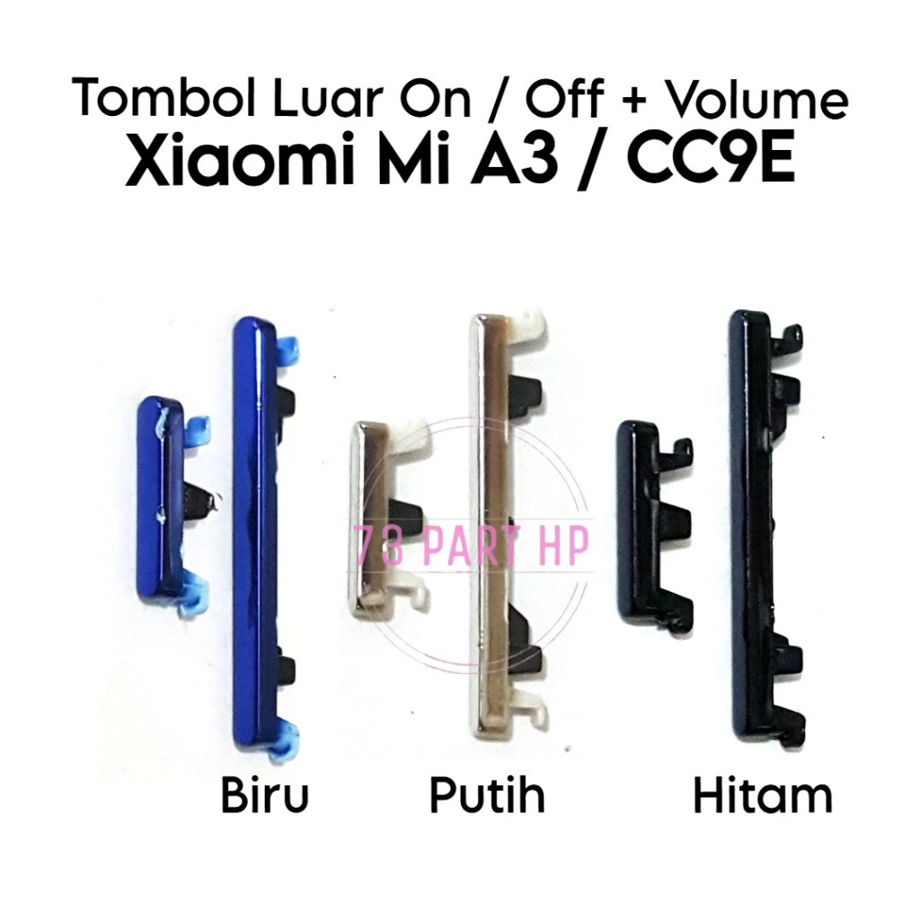 Jual Tombol Luar 1 Set Power On Off + Volume Xiaomi Mi A3 / CC9E / MiA3 / CC9e / M1906F9SH ...