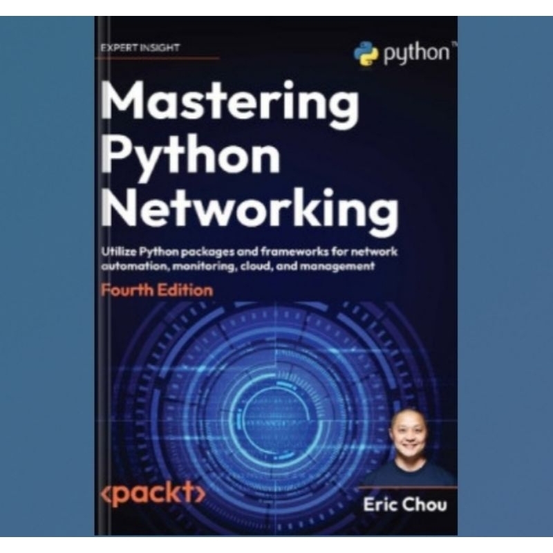 Jual Buku Mastering Python Networking: Utilize Python packages and frameworks for network ...