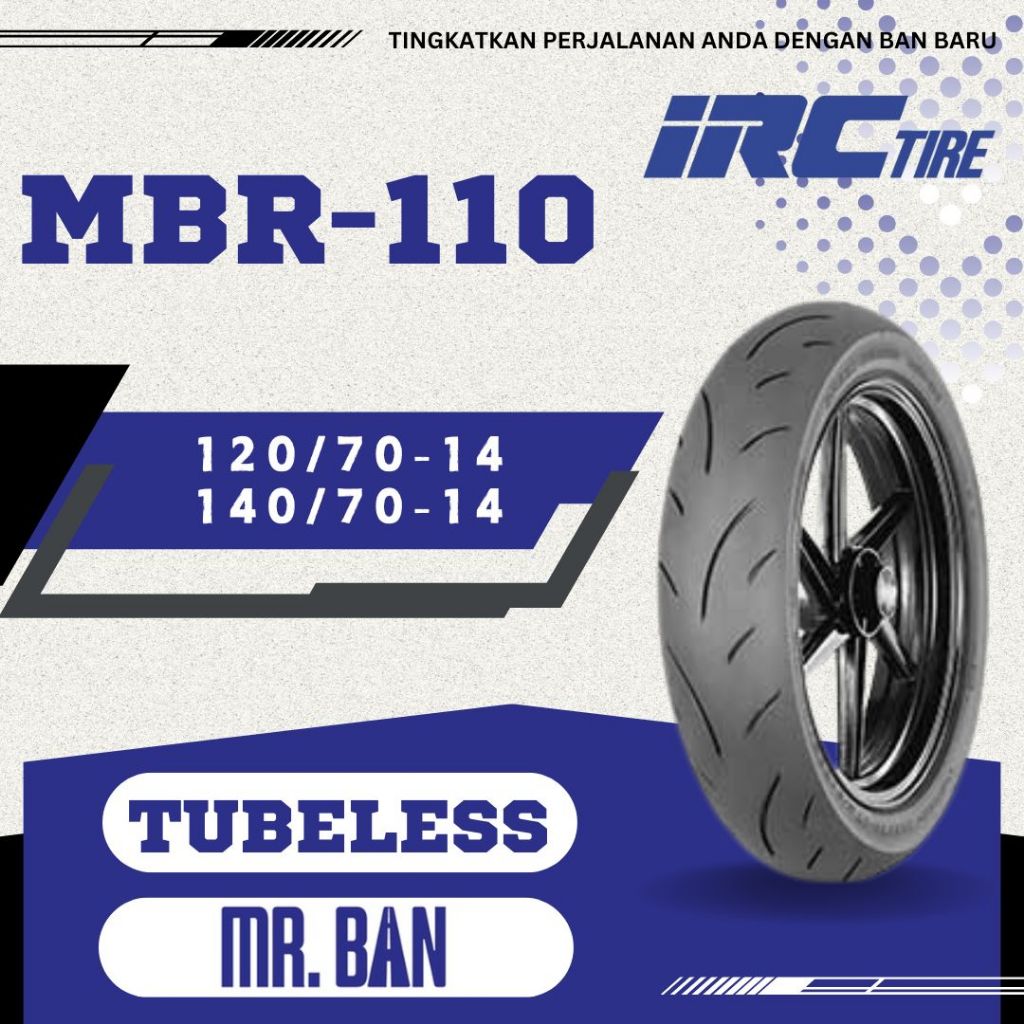 Jual BAN LUAR MOTOR RING 14 IRC MBR-110 TUBELESS 120/70 140/70 | VARIO ...