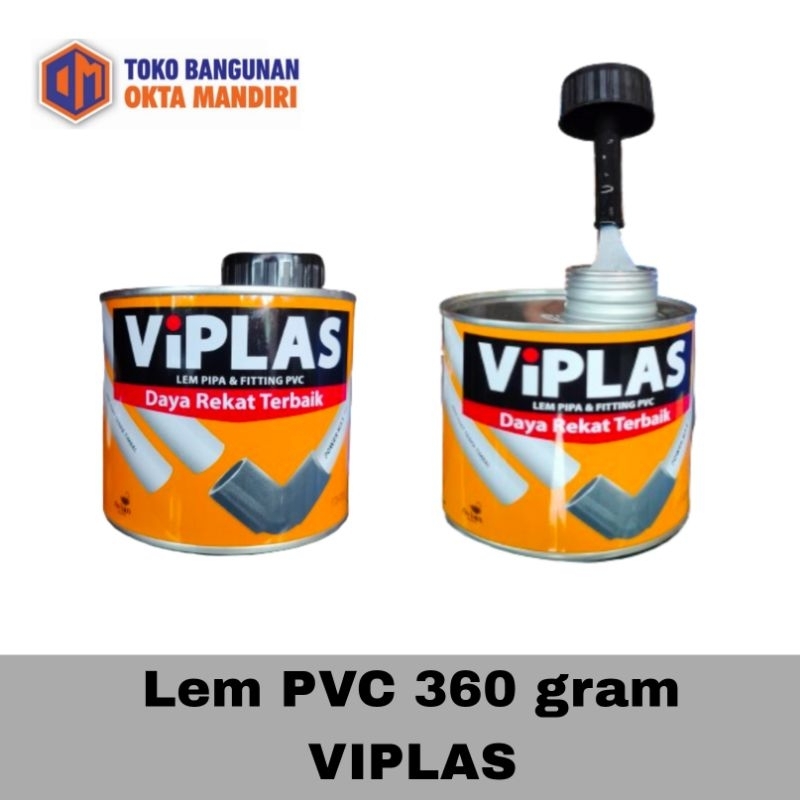 Jual OKM- Lem Pvc VIPlas 360gram/ Lem pipa PVC/ Lem paralon | Shopee ...