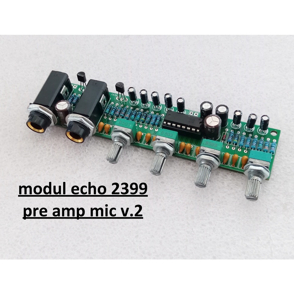 Jual Modul Echo 2399 Pre Amp Mic V2 r H1G4 | Shopee Indonesia