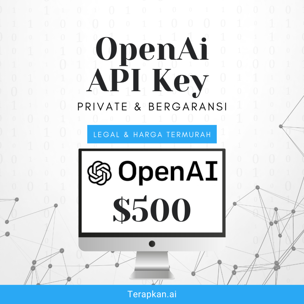 Jual OpenAi API Key PRIVATE Saldo $500 (Support GPT-4o) HALAL & GARANSI | Shopee Indonesia