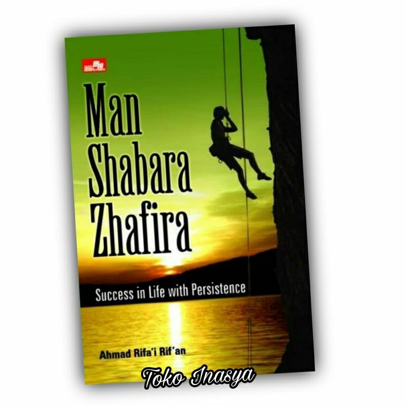 Jual BUKU MAN SHABARA ZHAFIRA (BY AHMAD RIFAI RIFAN) ORIGINAL SEGEL ...