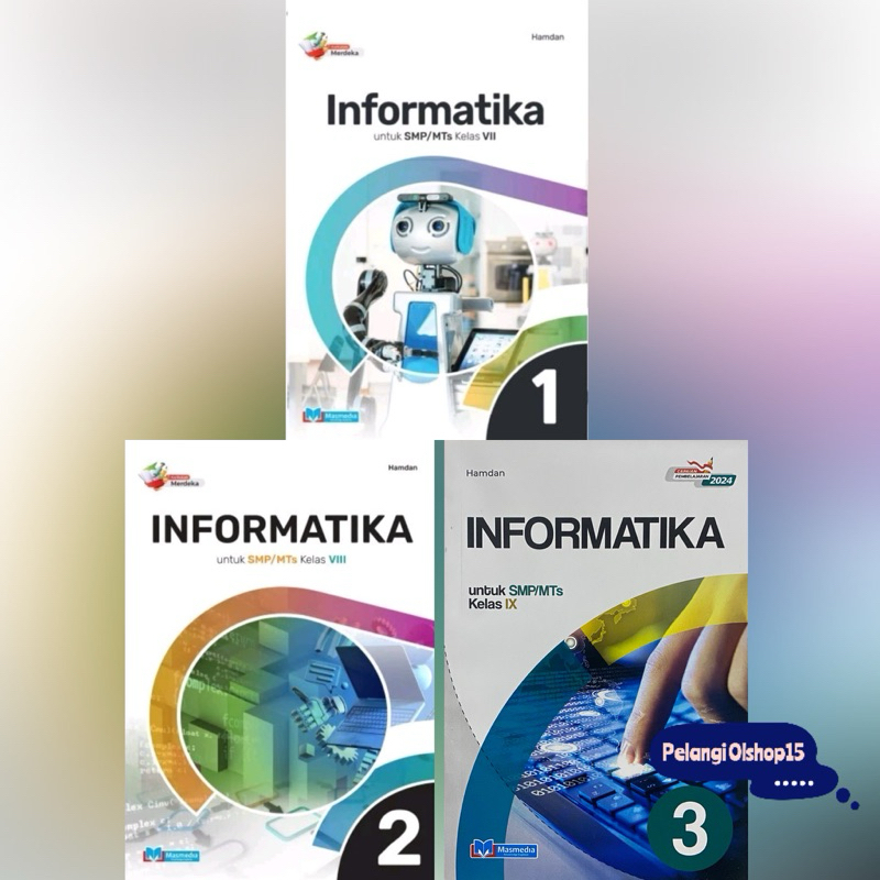Jual BUKU INFORMATIKA SMP/MTS KELAS 7 8 9 KURIKULUM MERDEKA MASMEDIA BUANA PUSTAKA | Shopee ...