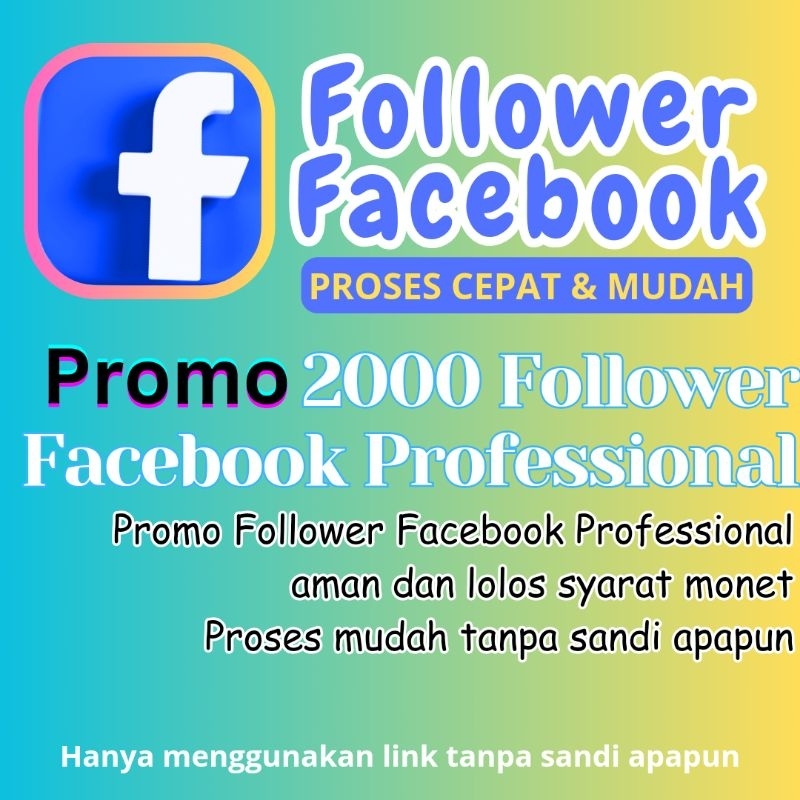 Jual PROMO FOLLOWER FB PROFESSIONAL PERMANEN BERGARANSI | Shopee Indonesia
