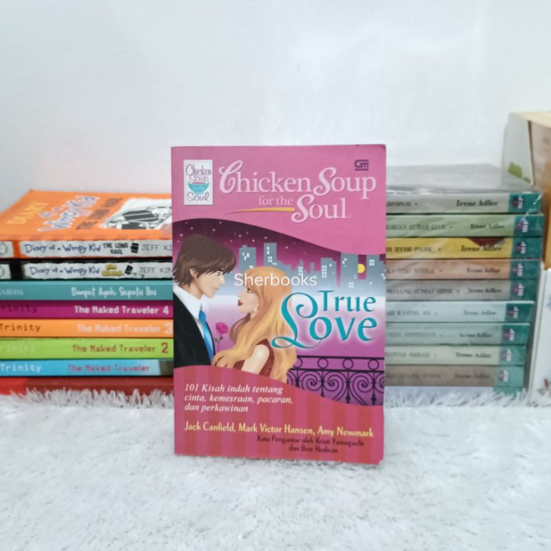 Jual [PRELOVED ORI] Chicken Soup for the Soul: True Love - Jack ...