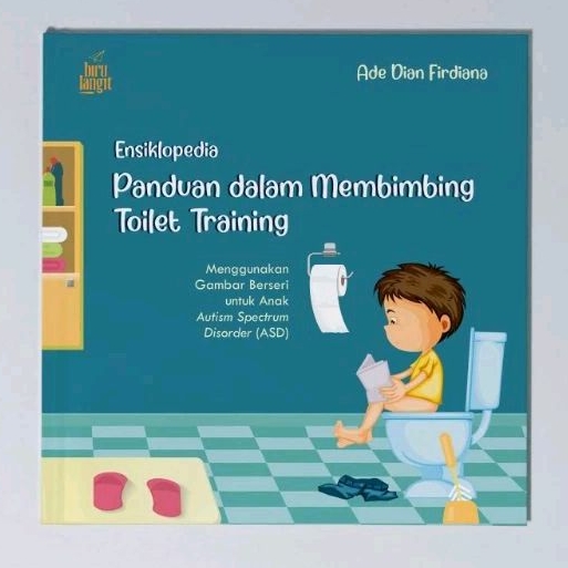Jual Ensiklopedia Panduan dalam Membimbing Toilet Training ...