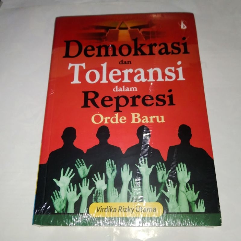 Jual Buku Demokrasi dan Toleransi dalam Represi Orde Baru (Virdika Rizky Utama) Penerbit PT ...