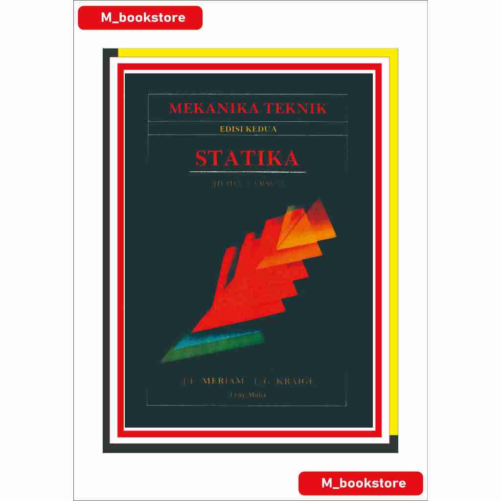 Jual MEKANIKA TEKNIK STATIKA JILID 1 EDISI KEDUA _ JL MERIAM | Shopee ...
