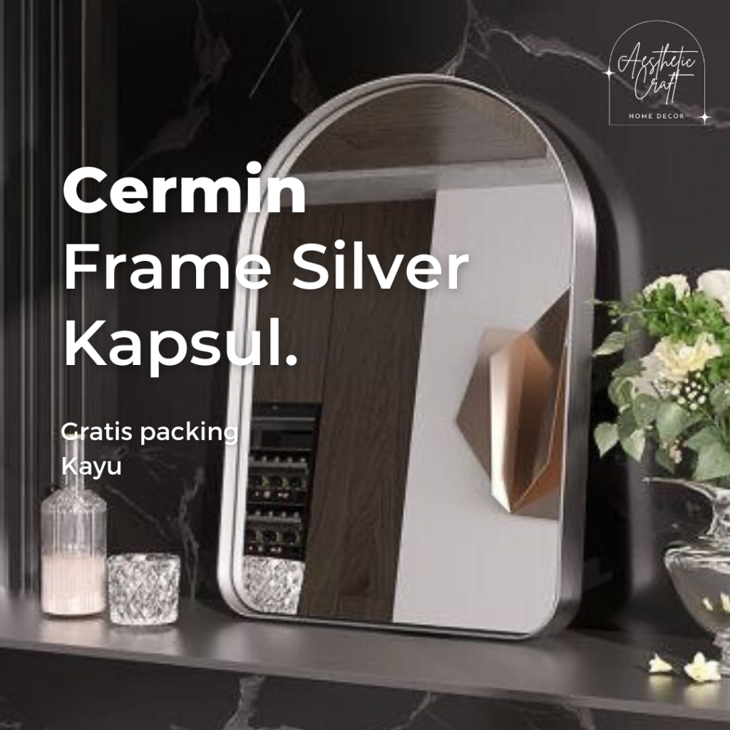 Jual Cermin Frame Kapsul SIlver Cermin Setengah Kapsul Dekorasi Dinding ...