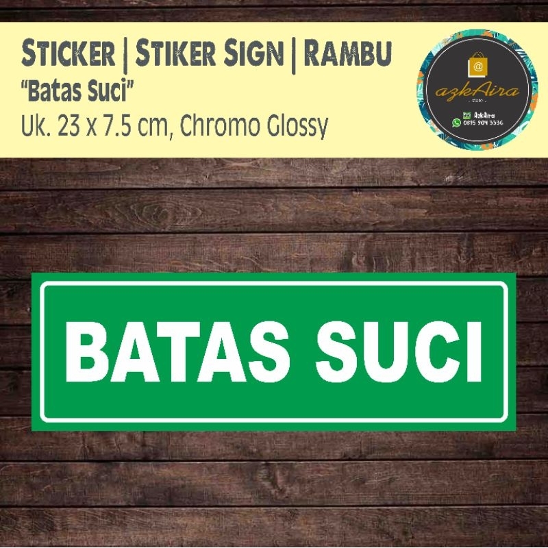 Jual Sticker Stiker Sign Rambu Batas Suci - Ukuran : 23 x 7.5 cm ...