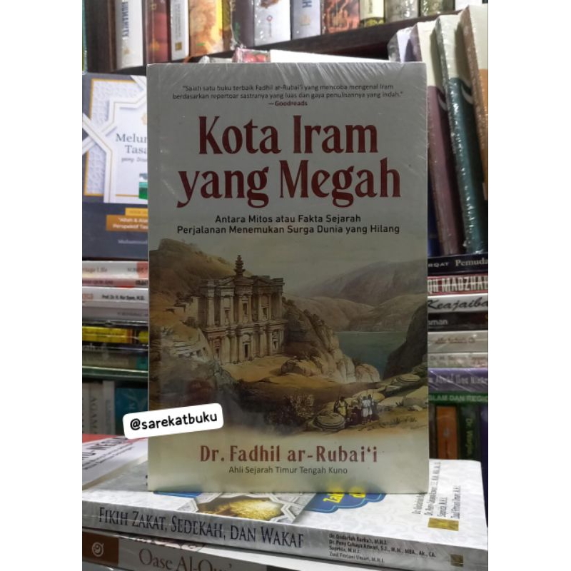 Jual KOTA IRAM YANG MEGAH Antara Mitos atau Fakta, Perjalanan Menemukan ...