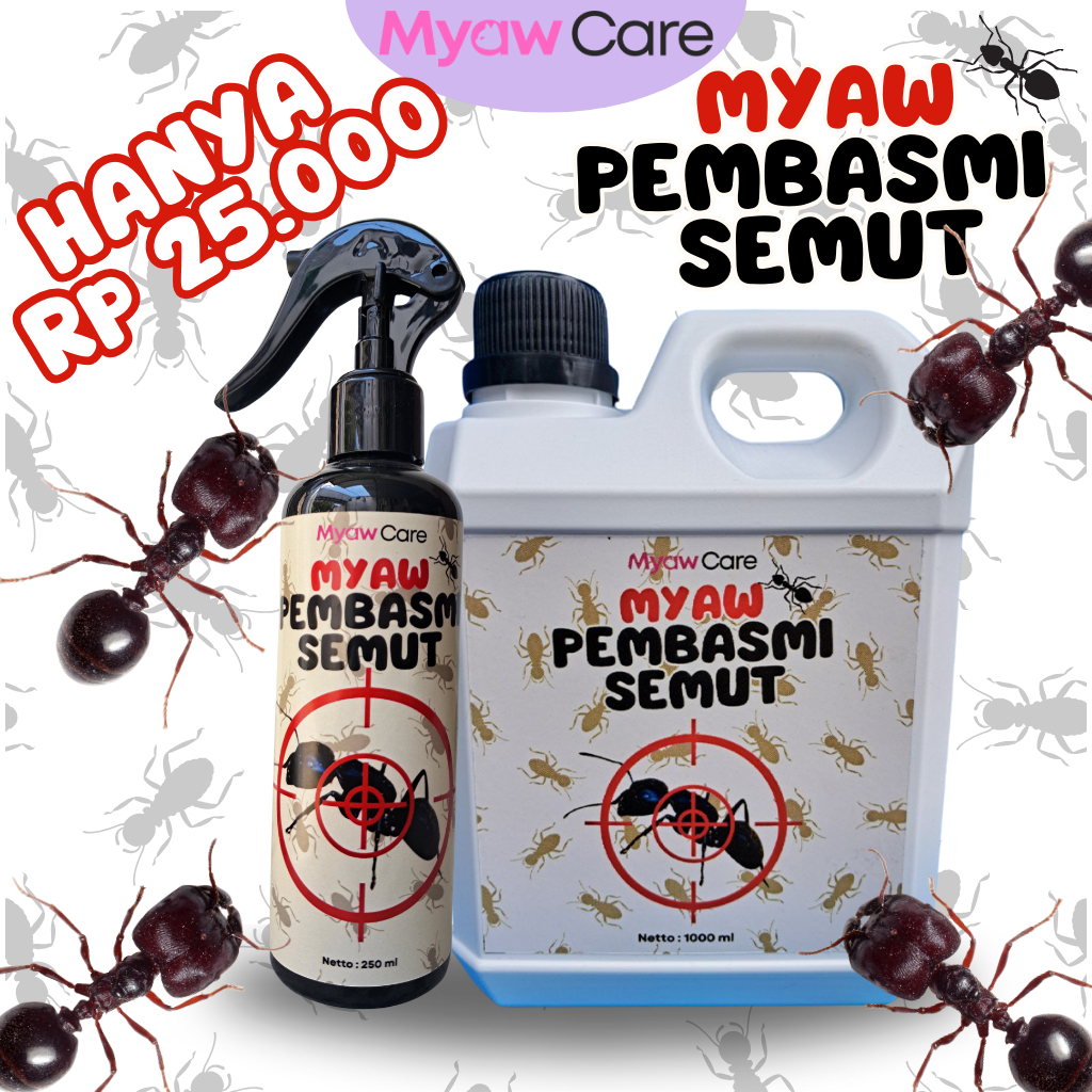Jual MYAW PEMBASMI SEMUT 250 Ml + ISI ULANG 1 LITER Obat semut di rumah ...