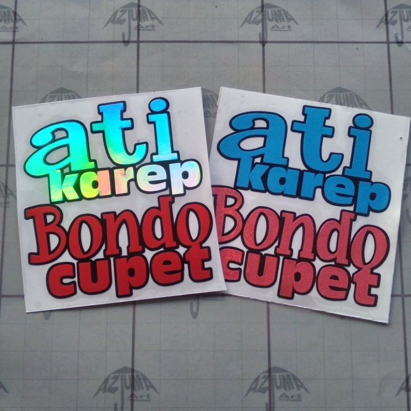 Jual Sticker KATA KATA VIRAL ATI KAREP BONDO CUPET | Shopee Indonesia