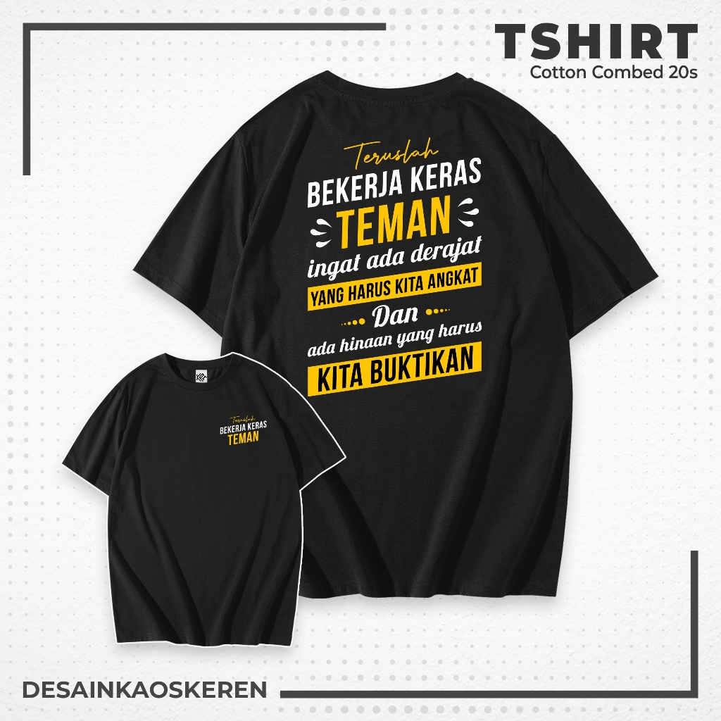 Jual Kaos Kata Pekerja Unik Desain Bekerja Keras | Shopee Indonesia Jual Kaos Kata Pekerja Unik Desain Bekerja Keras | Shopee Indonesia