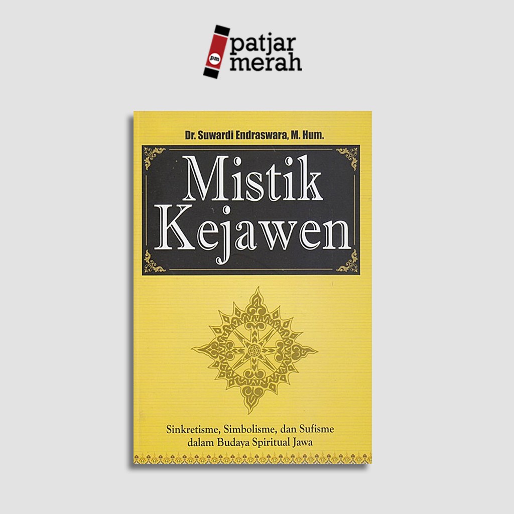 Jual Buku Mistik Kejawen - Suwardi Endraswara - Narasi | Shopee Indonesia Jual Buku Mistik Kejawen - Suwardi Endraswara - Narasi | Shopee Indonesia