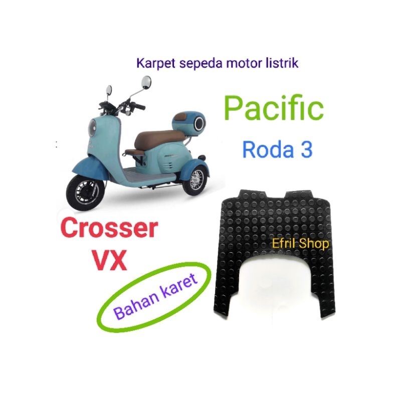 Jual Karpet sepeda motor listrik roda tiga Pacific CROSSER VX roda 3 ...