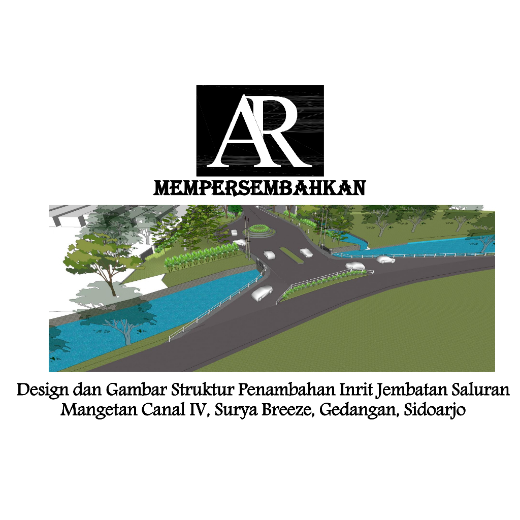 Jual Design dan Gambar Struktur Penambahan Inrit Jembatan Surya Breeze ...