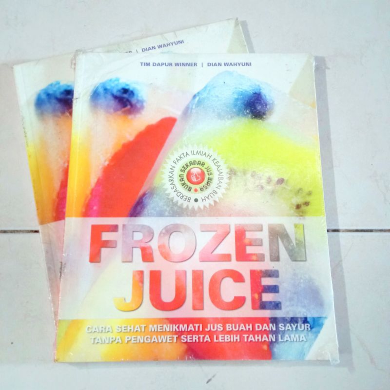 Jual (ORIGINAL) BUKU FROZEN JUICE / CARA SEHAT MENIKMATI JUS BUAH DAN ...