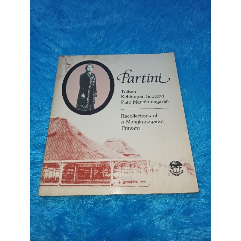 Jual buku jadul partini, tulisan kehidupan seorang putri Mangkunagaran ...