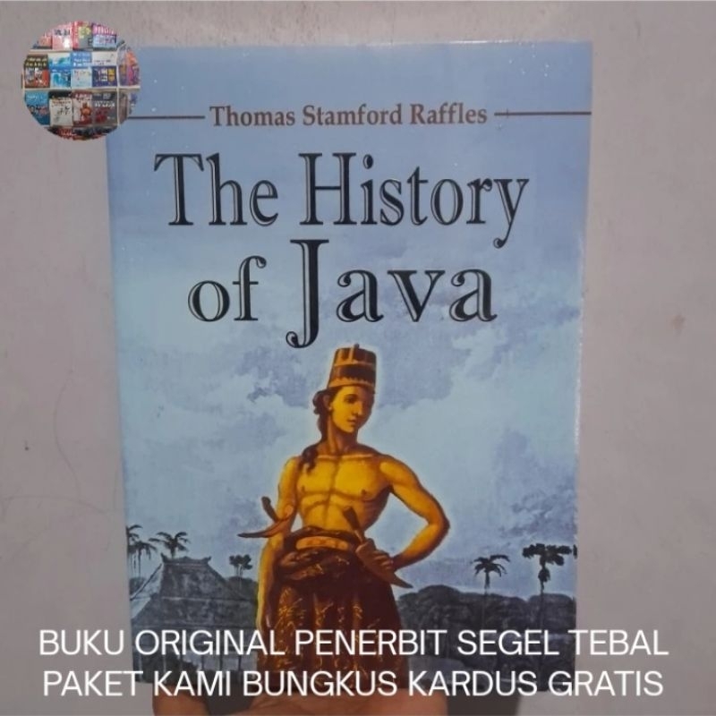 Jual Buku Original The History of Java - Thomas Stamford Raffles ...