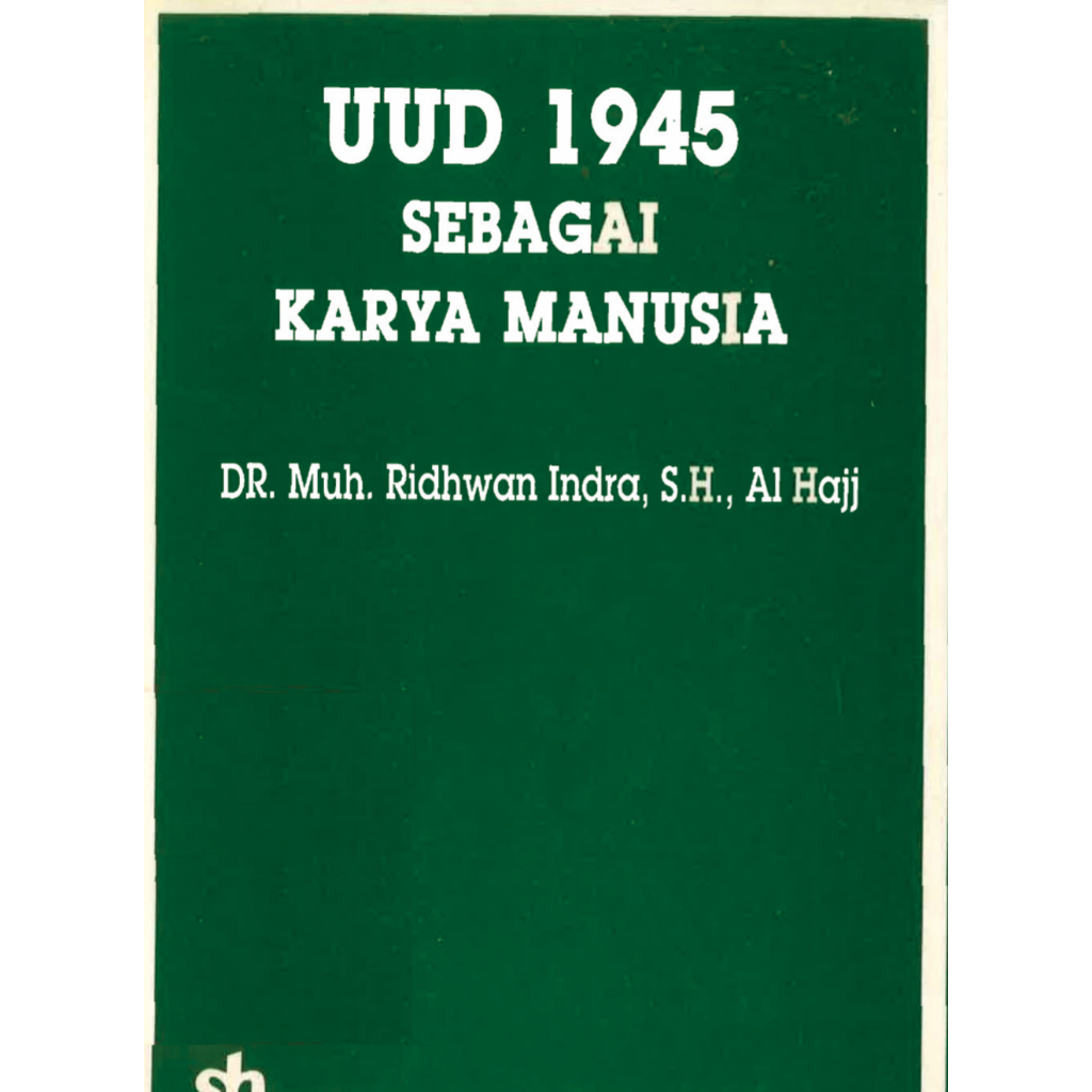 Jual UUD 1945 sebagai Karya Manusia Muh. Ridhwan Indra | Shopee Indonesia