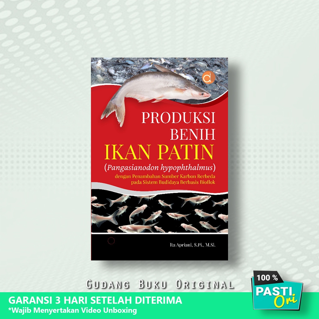Jual Buku Produksi Benih Ikan Patin (Pangasianodon hypophthalmus ...