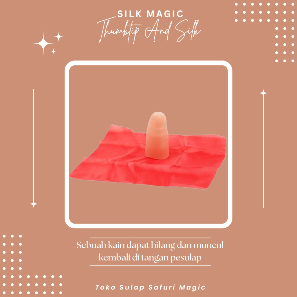 Jual Alat Sulap Thumbtip and Silk - Sulap Kain Hilang - Sulap Thumb Tip ...
