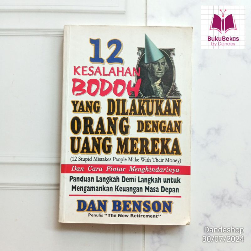 Jual 12 kesalahan bodoh yang dilakukan orang dengan uang mereka - Buku ...