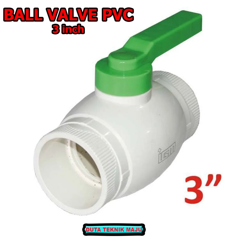 Jual IGM Ballvalve PVC 3" / Ball Valve 3 inch PVC Stop Kran Plastik ...