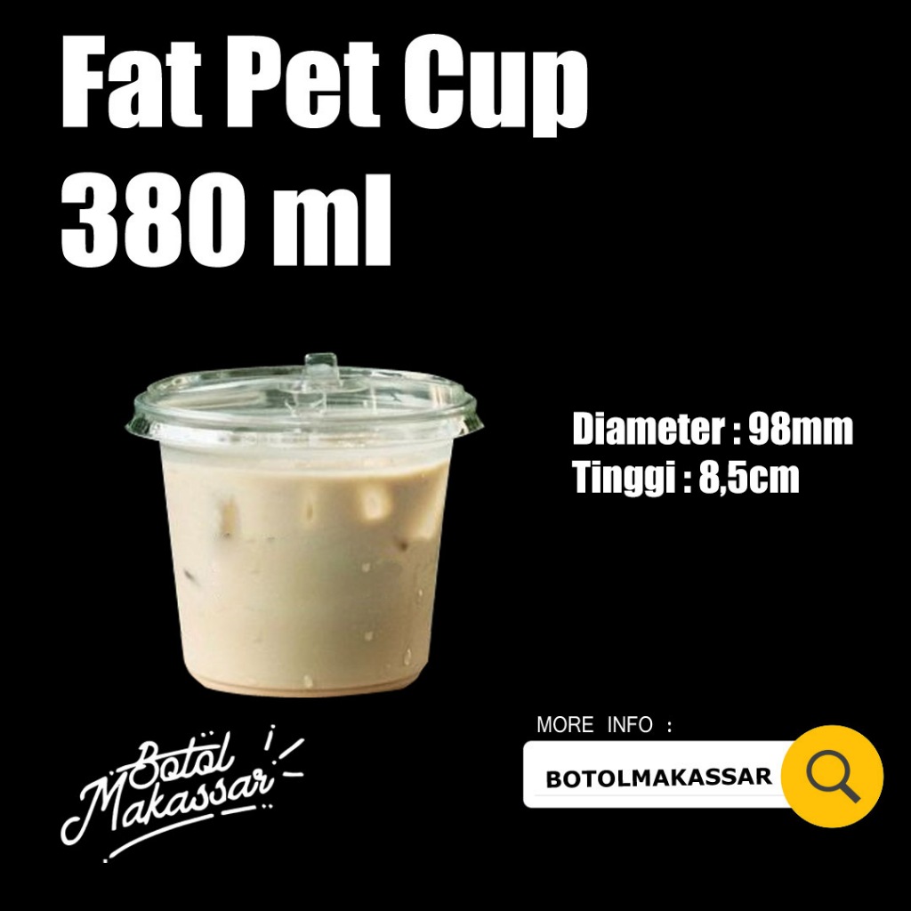 Jual Fat Pet Cup 380 ml Set Double Lock Lid 98 mm | Shopee Indonesia