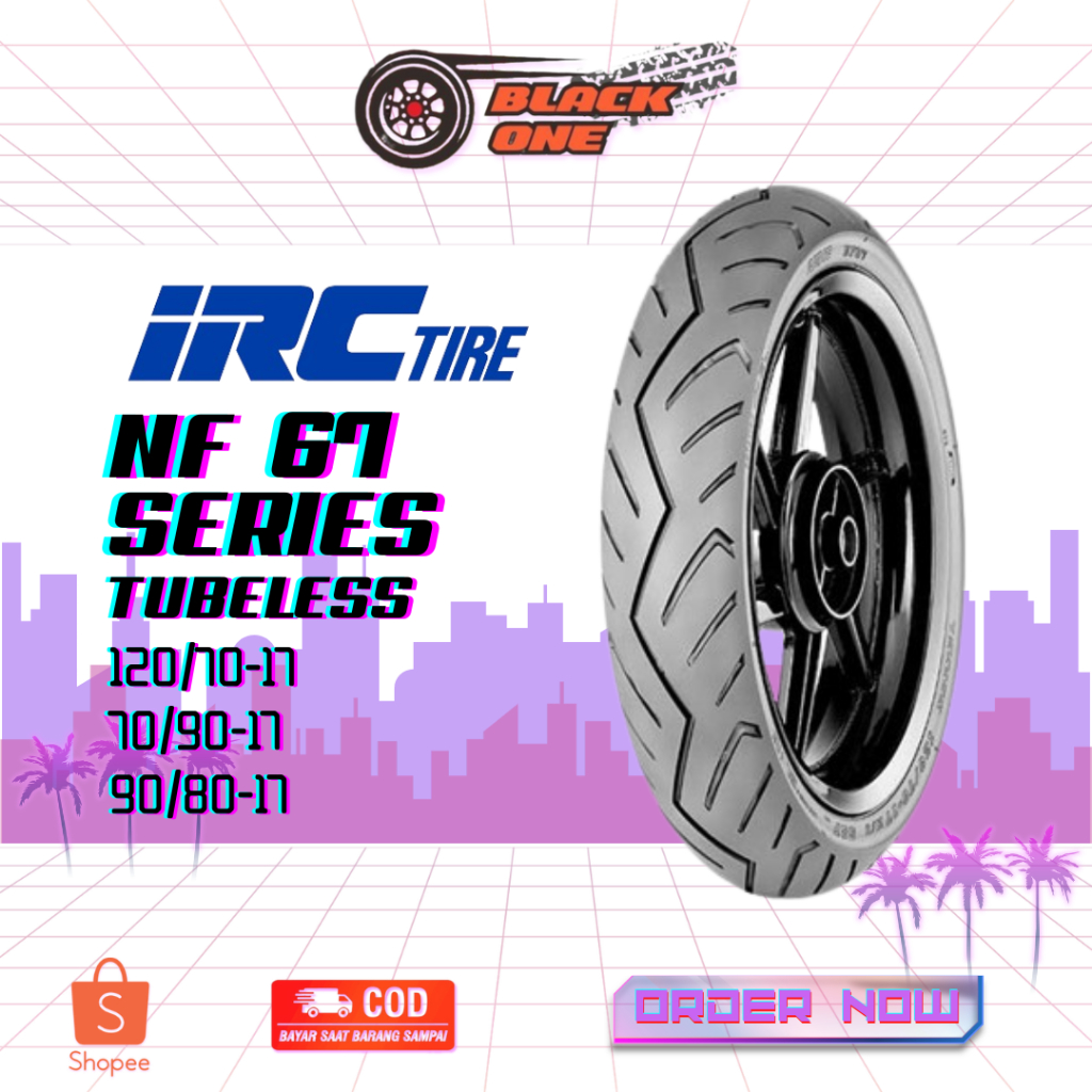 Jual IRC NF 67 TUBELESS | BAN MOTOR TUBELESS | Shopee Indonesia