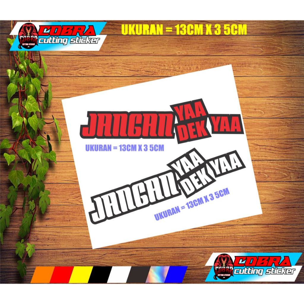 Jual STICKER STIKER JANGAN YA DEK YAA STICKER VIRAL TIKTOK FYP TERBARU ...
