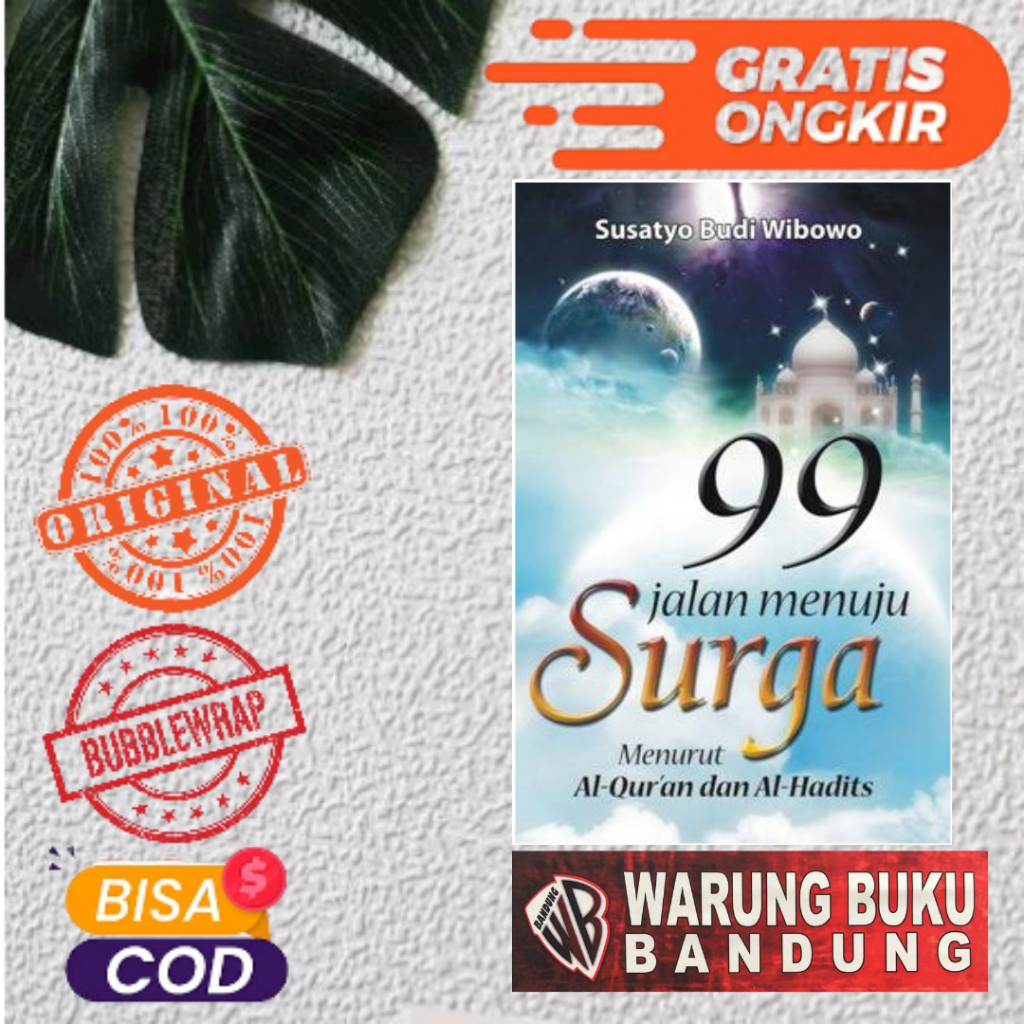 Jual Buku 99 Jalan Menuju Syurga Menurut AlQuran dan Hadis | Shopee ...
