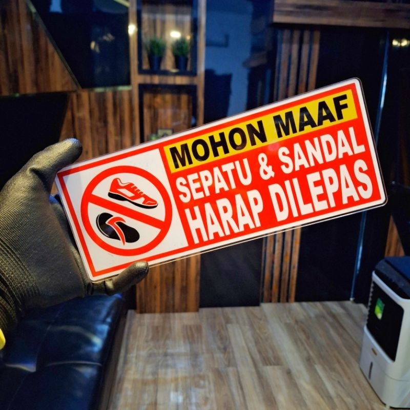 Jual akrilik mohon maaf sepatu & sandal harap dilepas ukuran 10 x 25 ...
