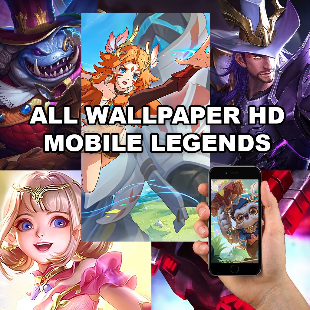 Jual Wallpaper Mobile Legends HD (Free Update) | Shopee Indonesia