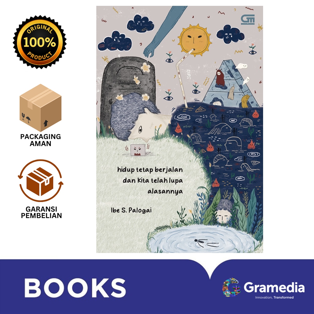 Jual Gramedia Bali - HIDUP TETAP BERJALAN DAN KITA TELAH LUPA ALASANNYA ...