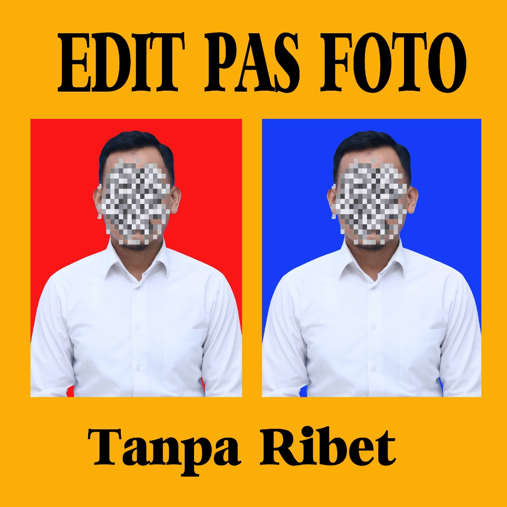 Jual JASA EDIT PAS FOTO / BACKGROUND FOTO / EDIT JAS / EDIT HITAM PUTIH ...