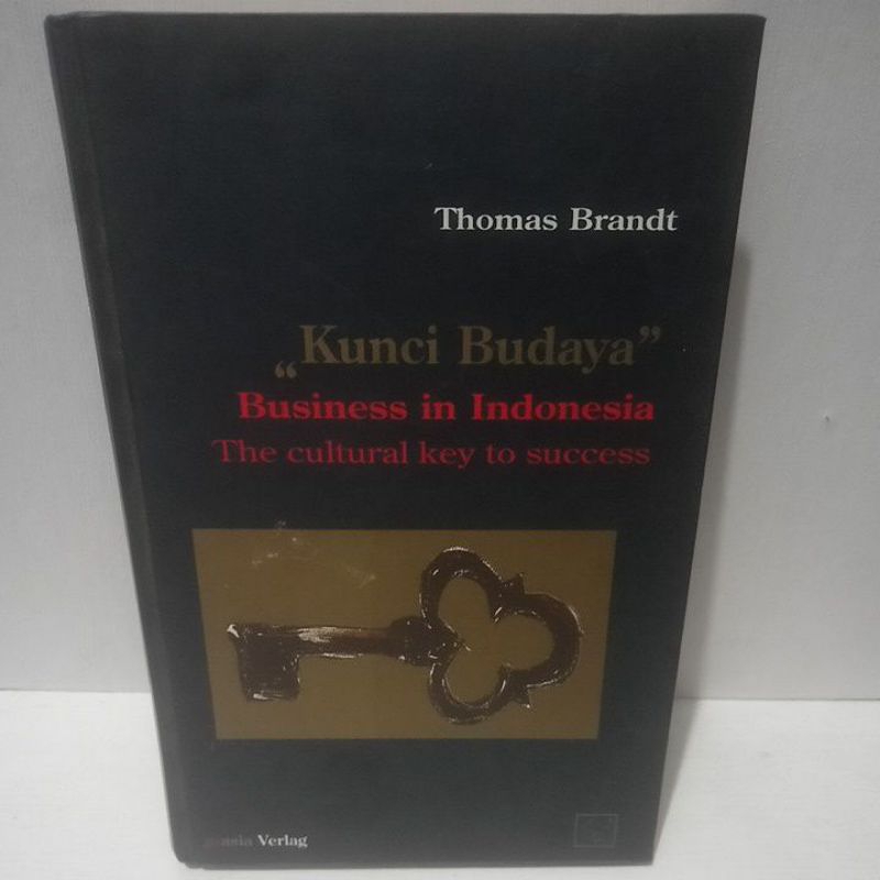 Jual Buku Original Kunci Budaya Business in Indonesia The Cultural key to Success - Thomas ...