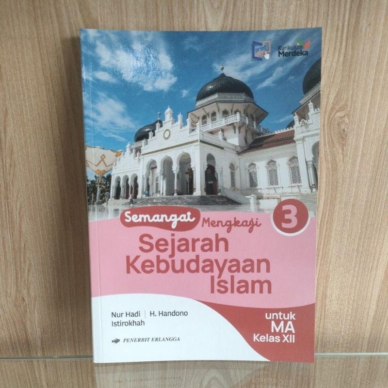 Jual Buku Sejarah Kebudayaan Islam MA Erlangga kelas 12 Kurikulum Merdeka | Shopee Indonesia