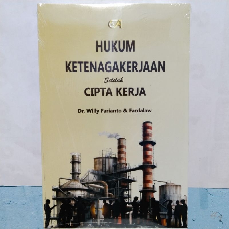 Jual Buku Original Hukum Ketenagakerjaan Setelah Cipta Kerja Dr Willy Farianto Fardlaw | Shopee ...