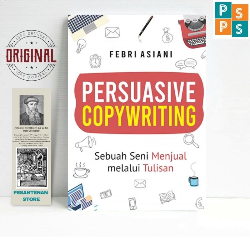 Jual Buku Persuasive Copywriting Sebuah Seni Menjual Melalui Tulisan ...