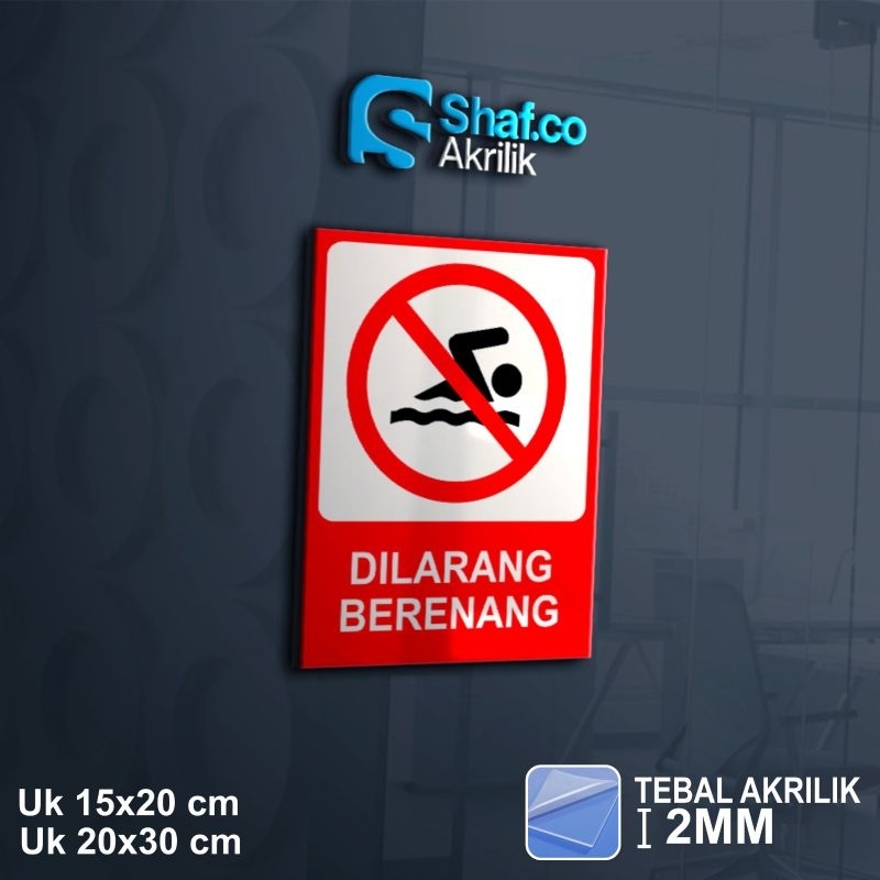 Jual AKRILIK SIGN BOARD DILARANG BERENANG // ACRYLIC // RAMBU // 2 MM ...