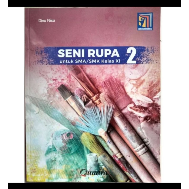 Jual Seni Rupa SMA/SMK Kelas 11 Kurikulum Merdeka Penerbit Quadra ...