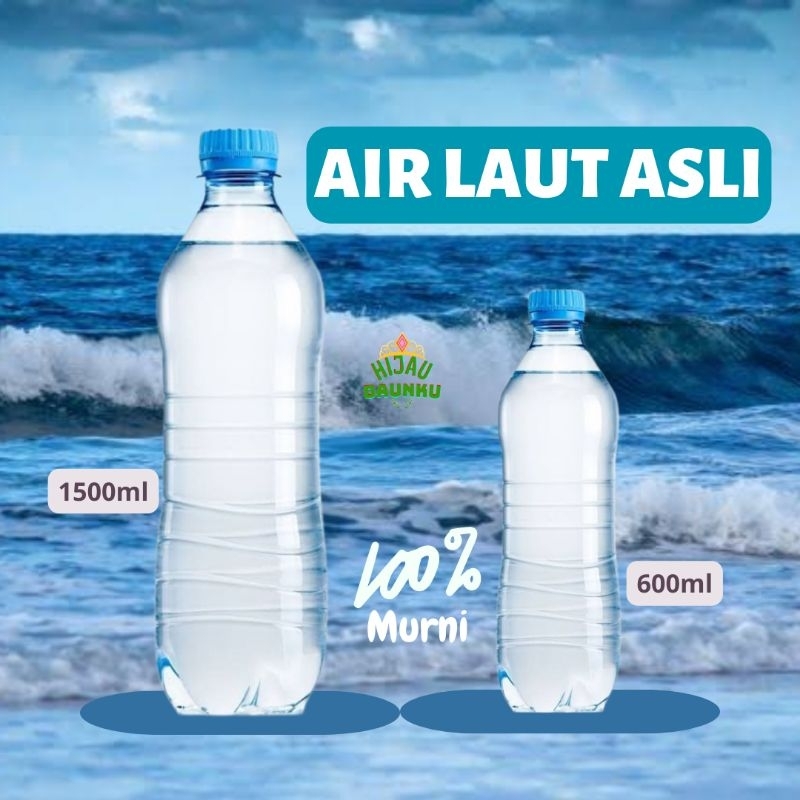Jual Air Laut Asli Murni Alami Kemasan 600ml & 1500ml | Shopee Indonesia