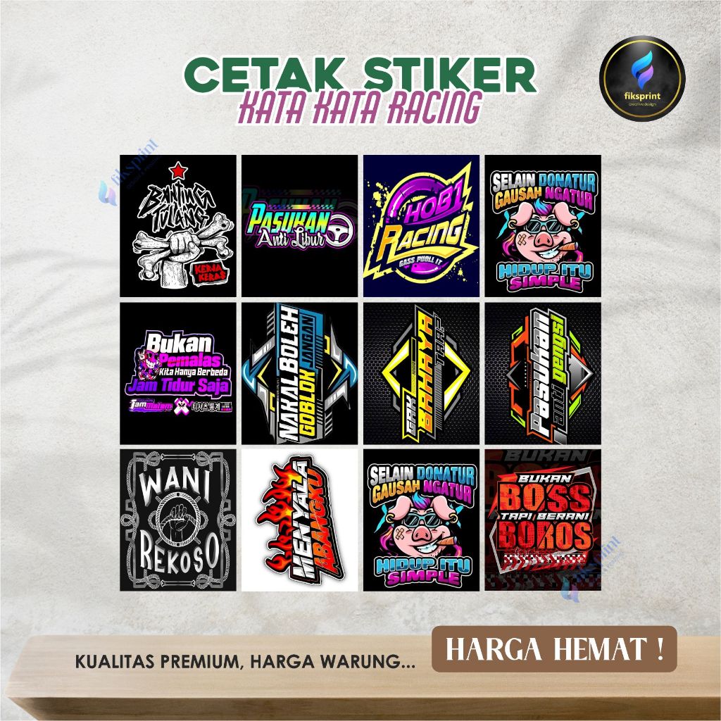 Jual Stiker kata kata racing keras, menyala abangku, racing mania (isi ...