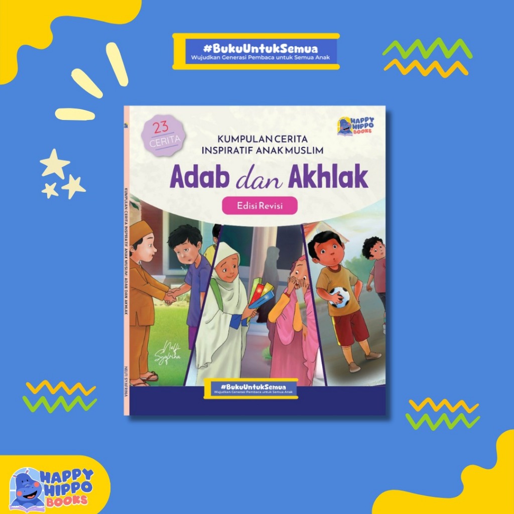 Jual KUMPULAN CERITA INSPIRATIF ANAK MUSLIM: ADAB DAN AKHLAK (edisi revisi) | Shopee Indonesia