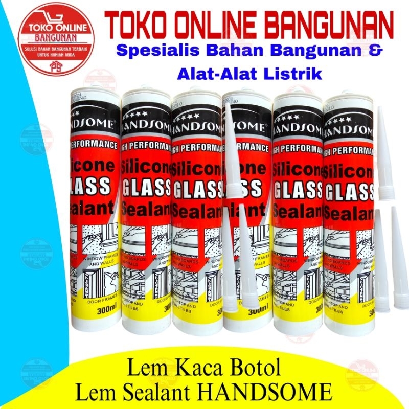 Jual LEM KACA BOTOL HANDSOME/LEM SEALANT BOTOL/LEM SILICONE GLASS 300 ...