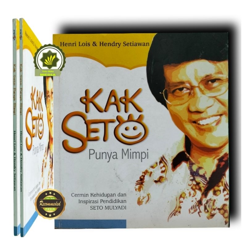 Jual Buku KAK SETO MULYADI Punya Mimpi - Biografi & Perjalanan Hidup dan Keluarga Cermin ...
