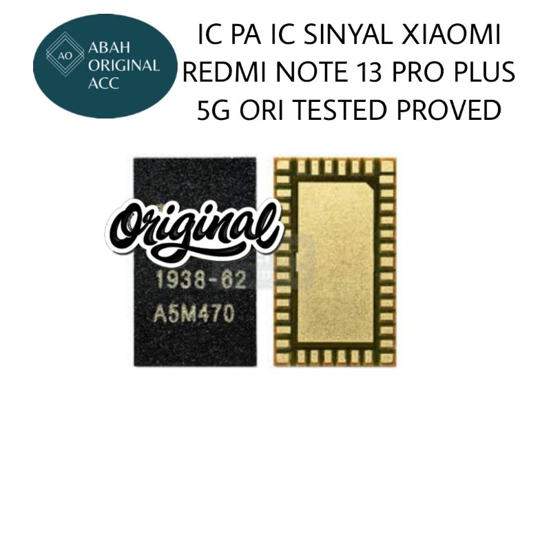 Jual IC PA IC SINYAL XIAOMI REDMI NOTE 13 PRO PLUS 5G ORI TESTED PROVED ...